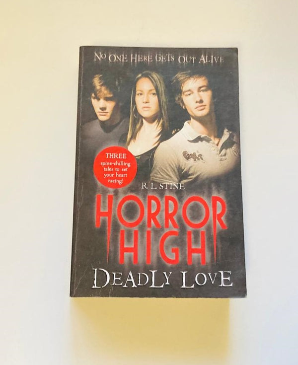 Horror high: Deadly love. Horror High #3, 4, 6. Secondhand. – The Story ...