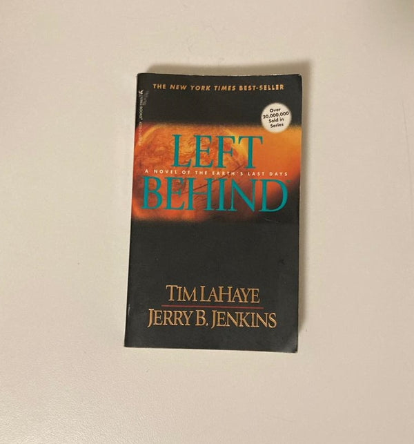 Left behind - Tim LaHaye and Jerry B. Jenkins. Left Behind #1 ...