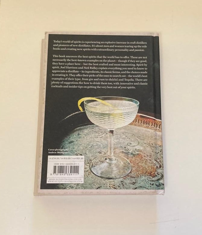 Distilled: From absinthe & brandy to vodka & whisky, the world's finest ...