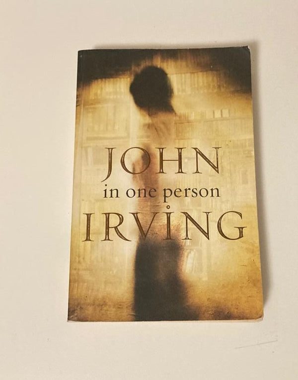 In one person - John Irving. First UK edition. Secondhand. – The Story ...