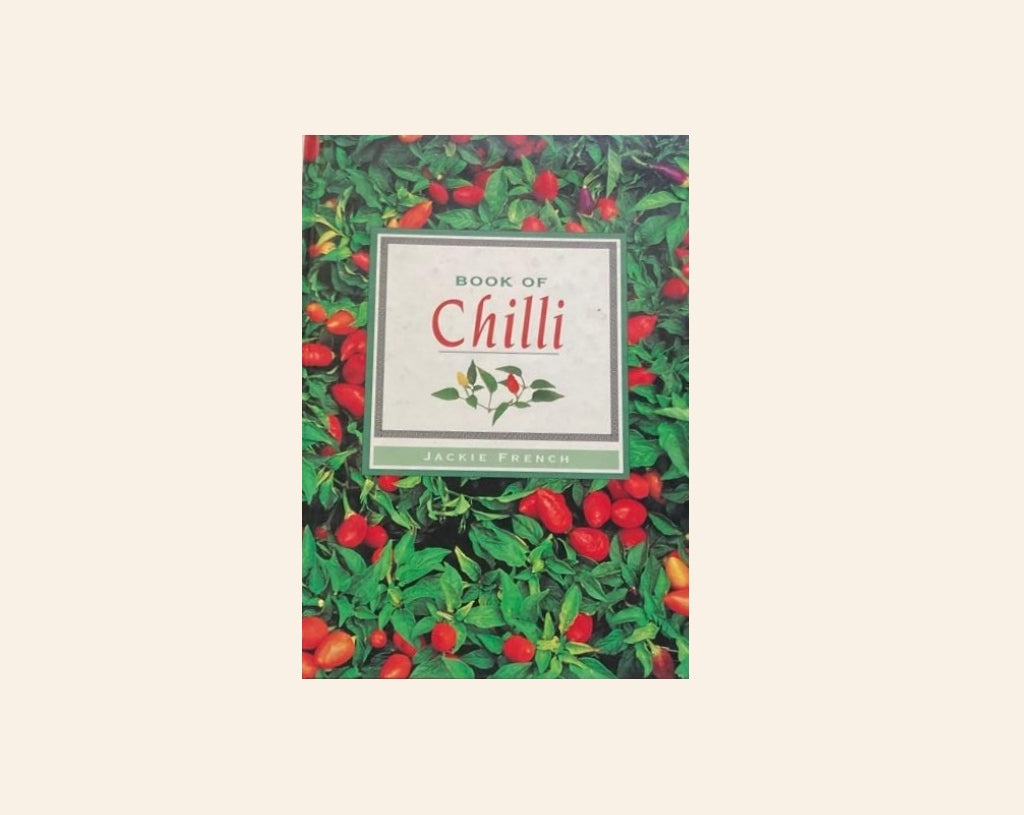Book of chilli - Jackie French. Secondhand. – The Story Station