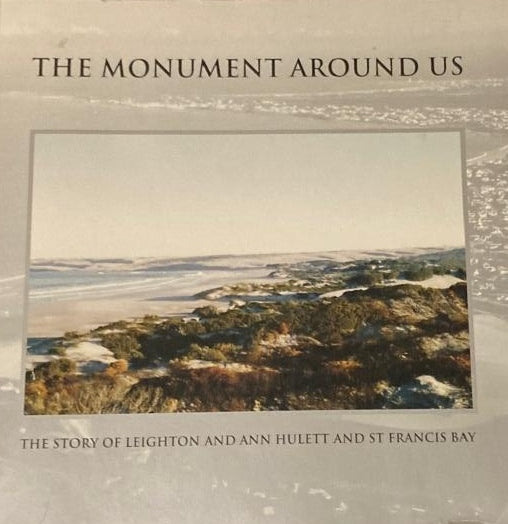 The monument around us: The story of Leighton and Ann Hulett and St ...