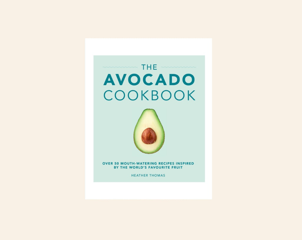 The avocado cookbook - Heather Thomas. Secondhand. – The Story Station