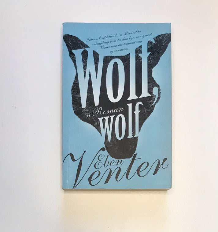 Wolf, wolf - Eben Venter – The Story Station